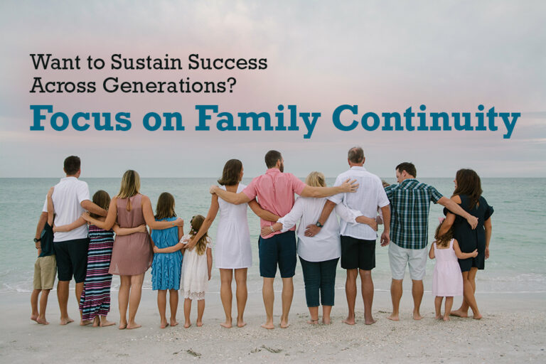 Why Achieving Family Continuity in the Family Office Space is So ...